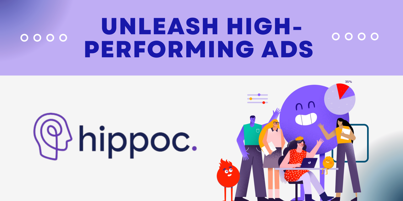 Hippoc: An AI-powered solution for high-performing Ad visuals